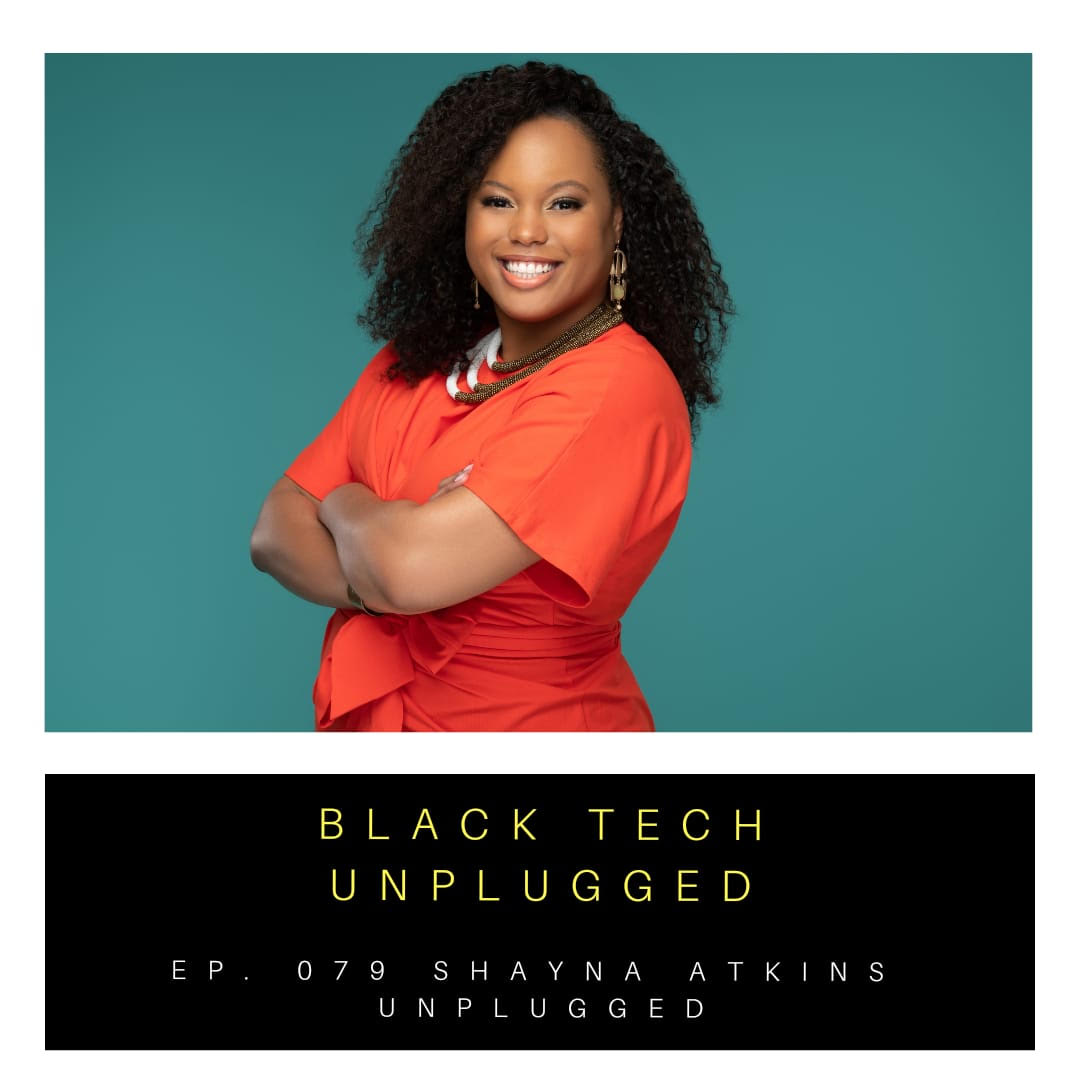Black Tech Unplugged – Cultivating tech & culture