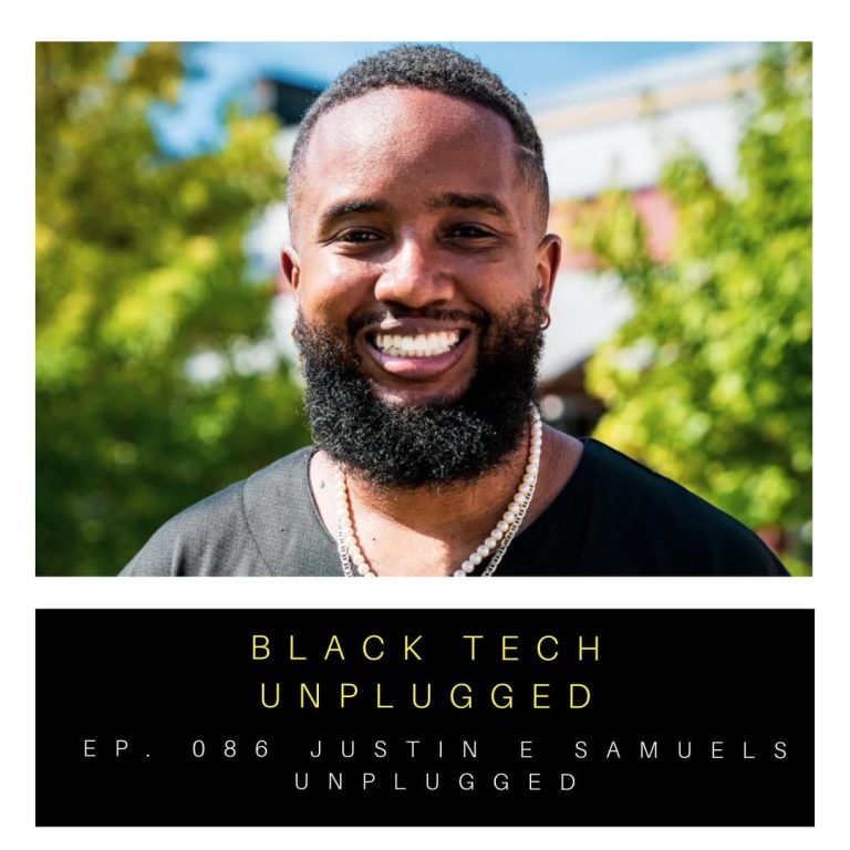 Ep. 086: RenderATL Unplugged with Justin E. Samuels – Black Tech Unplugged
